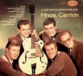 LOS HERMANOS CARRIÓN (Inicios) – TAL COMO LO VIVIMOS